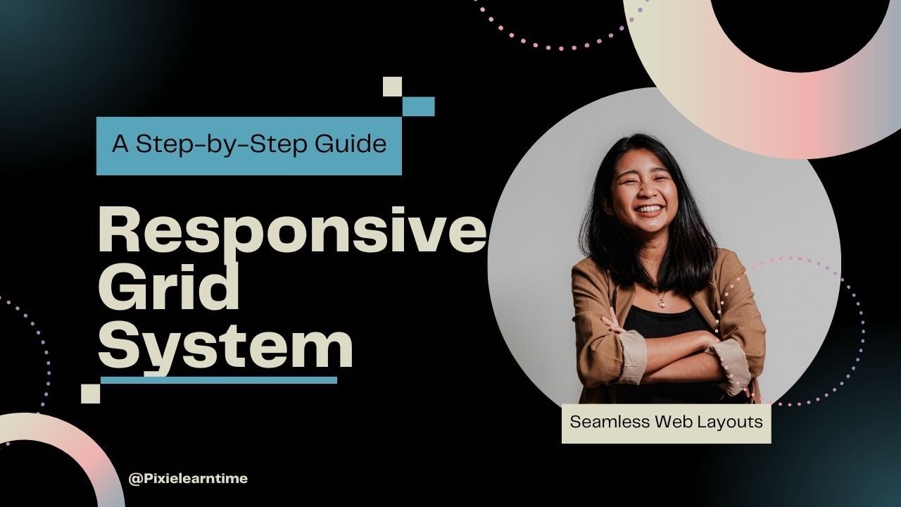 "A Step-by-Step Guide to Creating a Responsive Grid System for Seamless Web Layouts" - YouTube