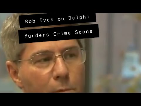 Former Prosecutor Talks Delphi Murder Crime Scene Part 1 *New Info ...