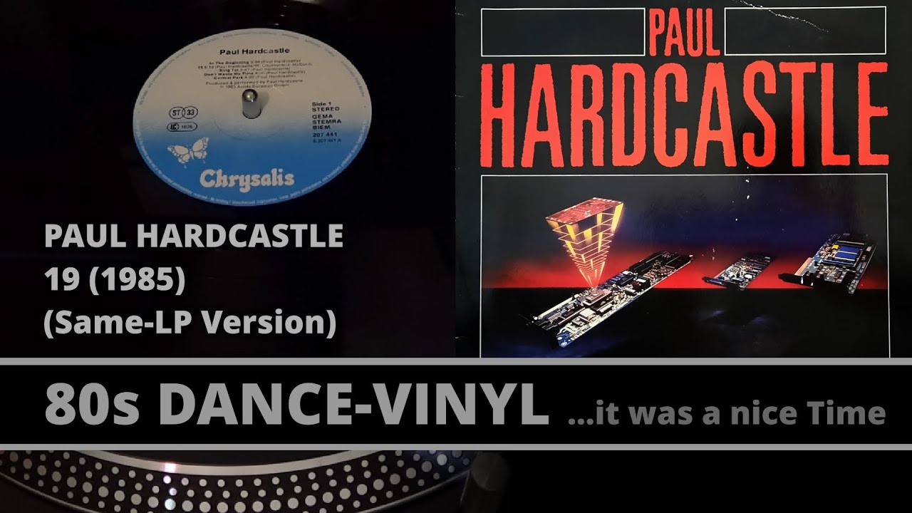 PAUL HARDCASTLE - 19 (Same LP Version) (1985) - YouTube
