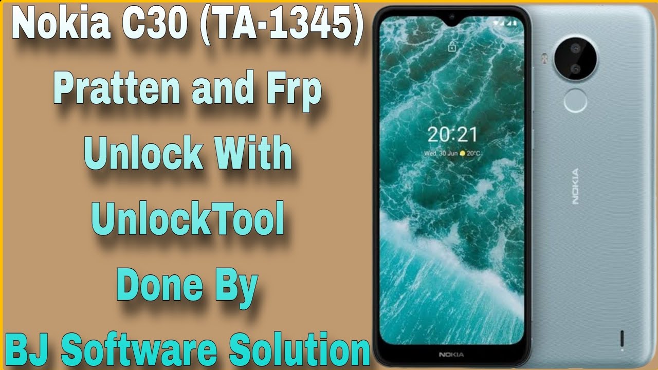Nokia C30 (TA-1345) Pratten and Frp Unlock With UnlockTool Done By BJ ...
