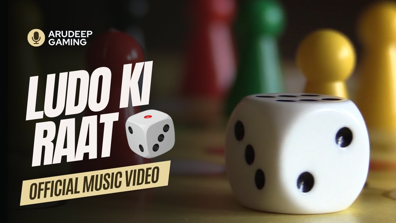 Ludo Ki Raat Official Song | Hindi Ludo Song | Gamers Song | Typical ...