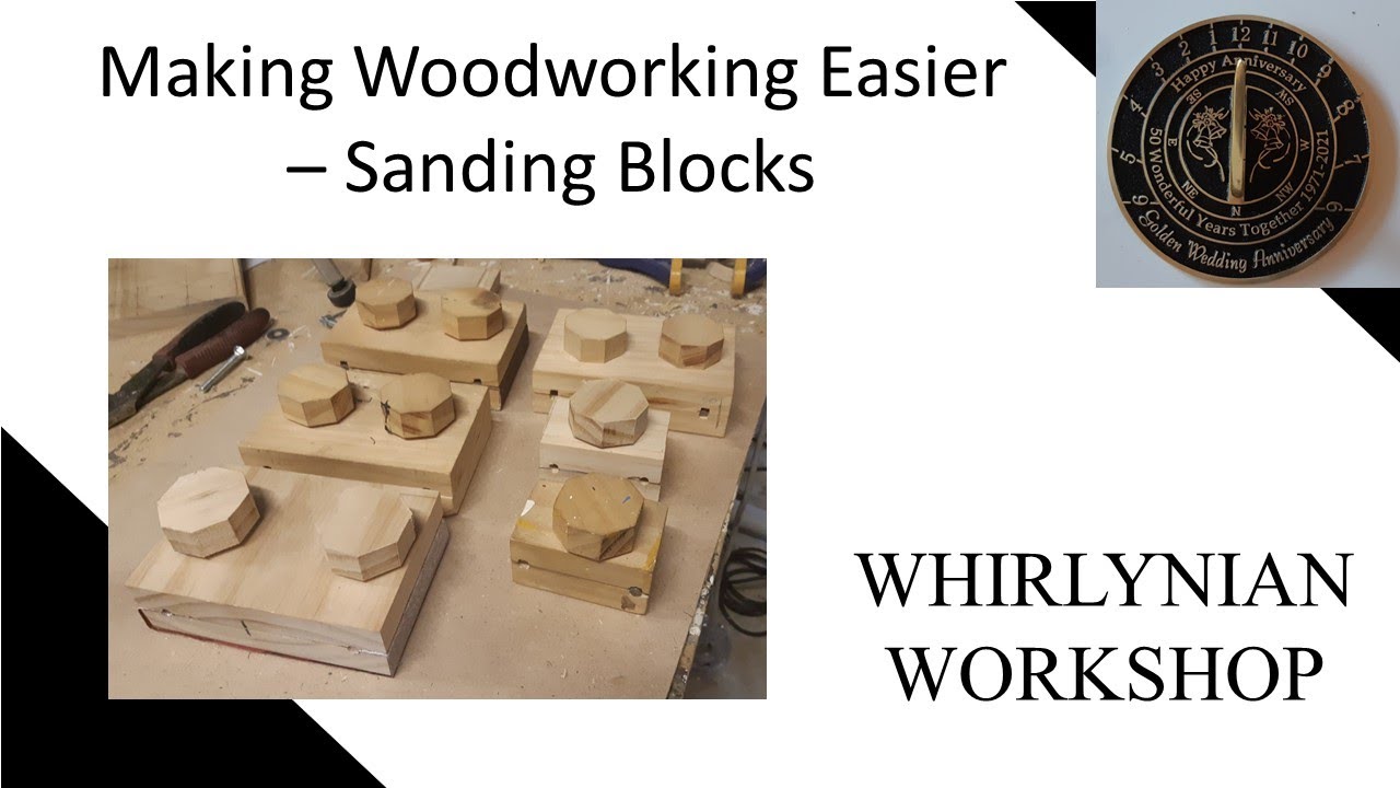 Making Woodworking Easier - Sanding Blocks - YouTube