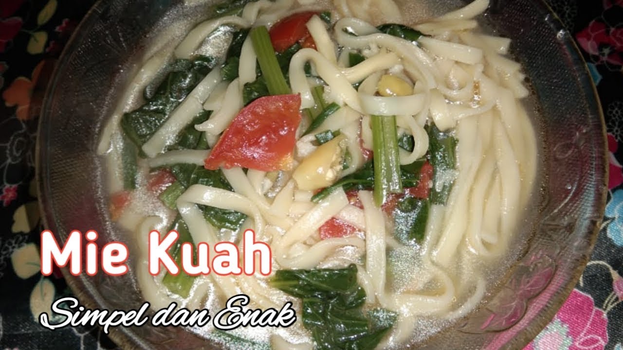 RESEP MIE KUAH SIMPEL DAN ENAK || Ide Menu Sahur - YouTube