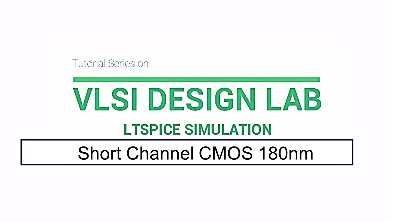LT Spice Simulation: Short channel CMOS | Static and Dynamic Analysis ...