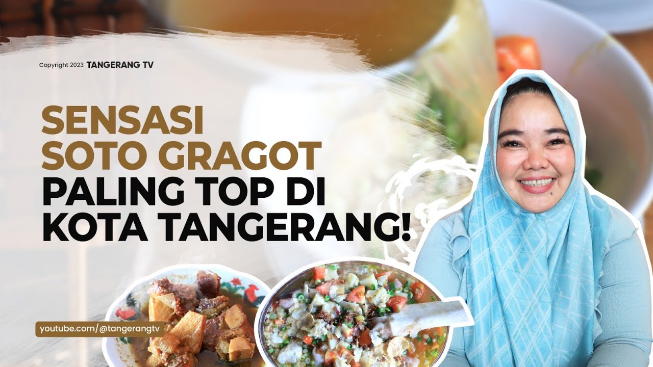 Sensasi Soto Gragot Kaki Sapi, Kini Bisa Dirasakan Di Kota Tangerang ...