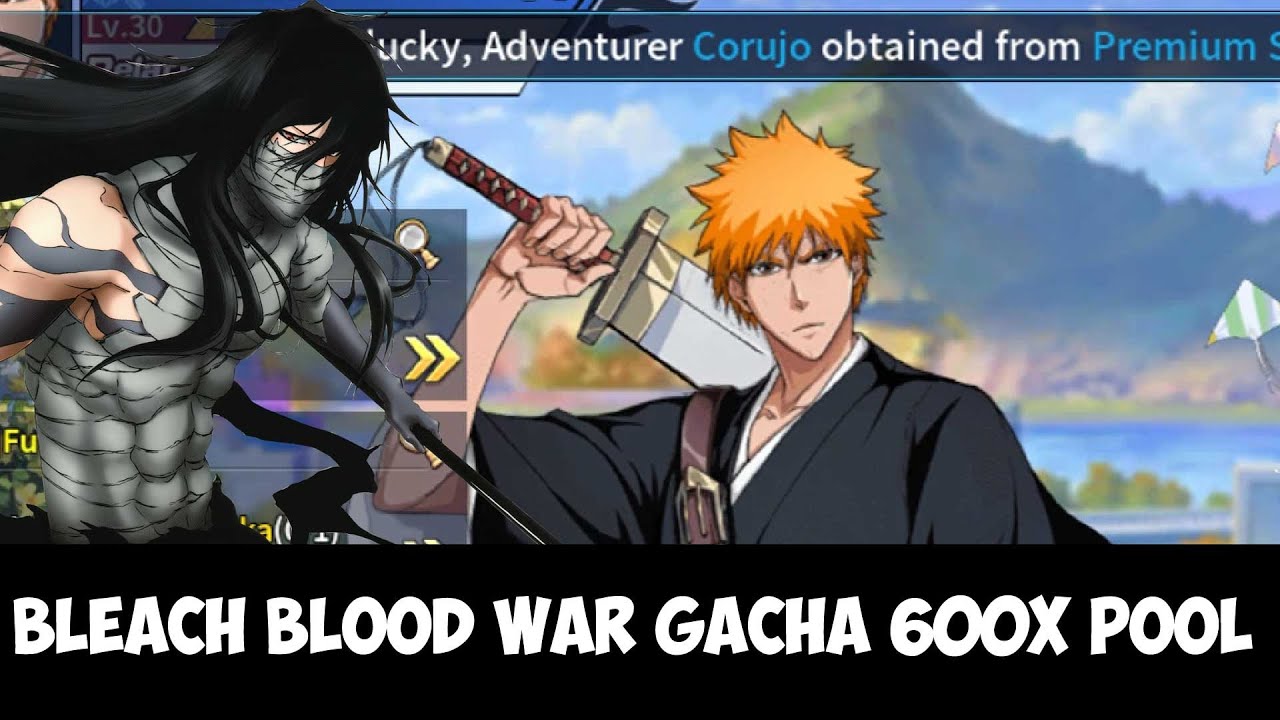 BLEACH BLOOD WAR | New Account Gacha 600x POOL - YouTube