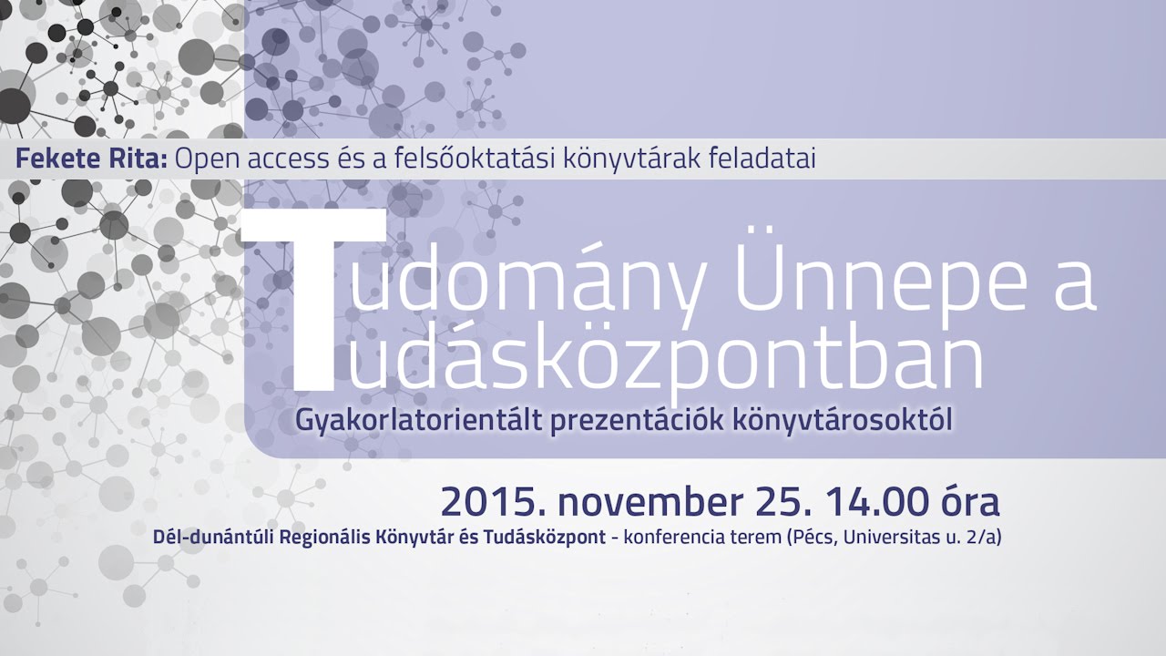 Fekete Rita: Open access és a felsőoktatási könyvtárak feladatai - YouTube