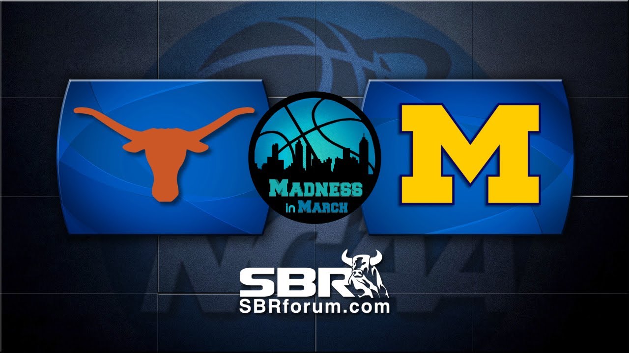 NCAA Tournament Picks: Texas Longhorns vs. Michigan Wolverines - YouTube