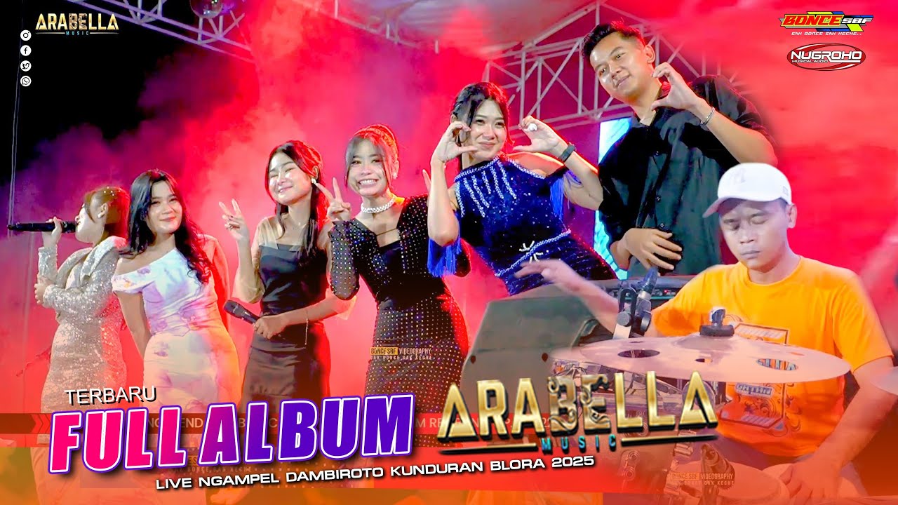 ⭕ FULL ALBUM ARABELLA MUSIC NUGROHO MUSICAL AUDIO LIVE KUNDURAN BLORA ...