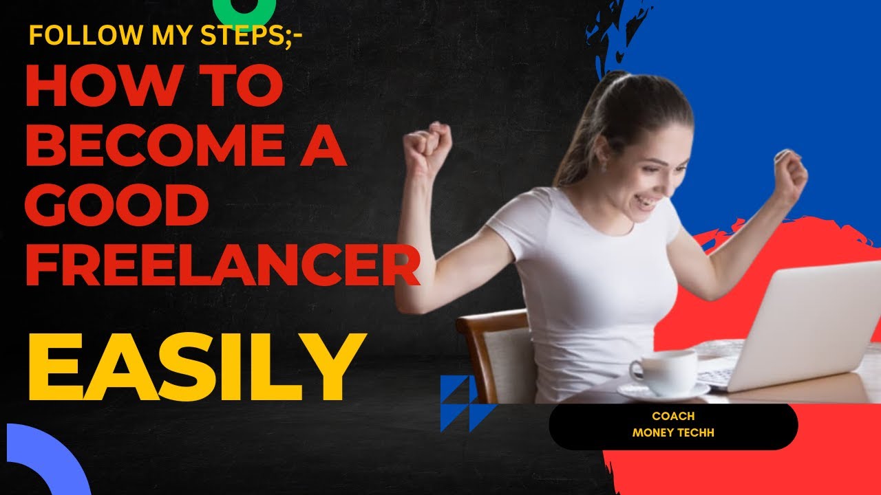 "How to Become a Successful Freelancer:I Tips for Making Money in 2023 ...
