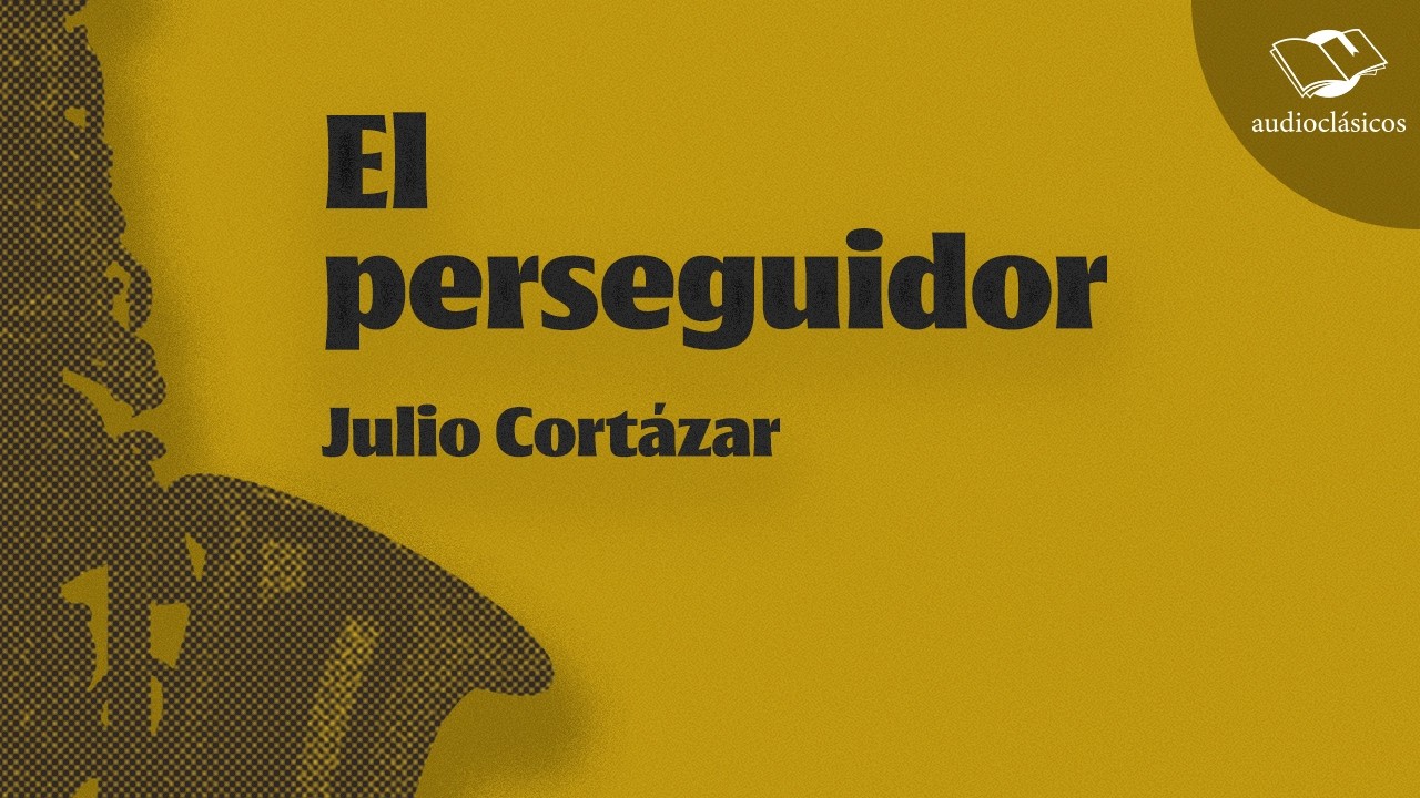 El perseguidor — Julio Cortázar (Audiolibro) - YouTube