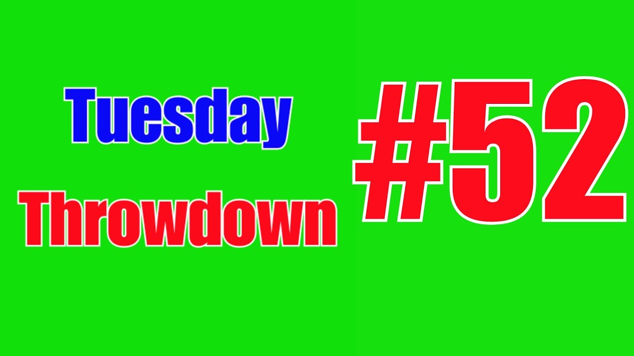 Tuesday Throwdown #52 Full VOD - YouTube