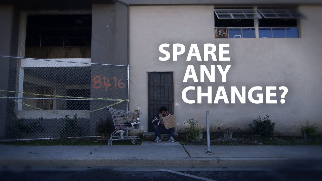 Spare Any Change? - YouTube