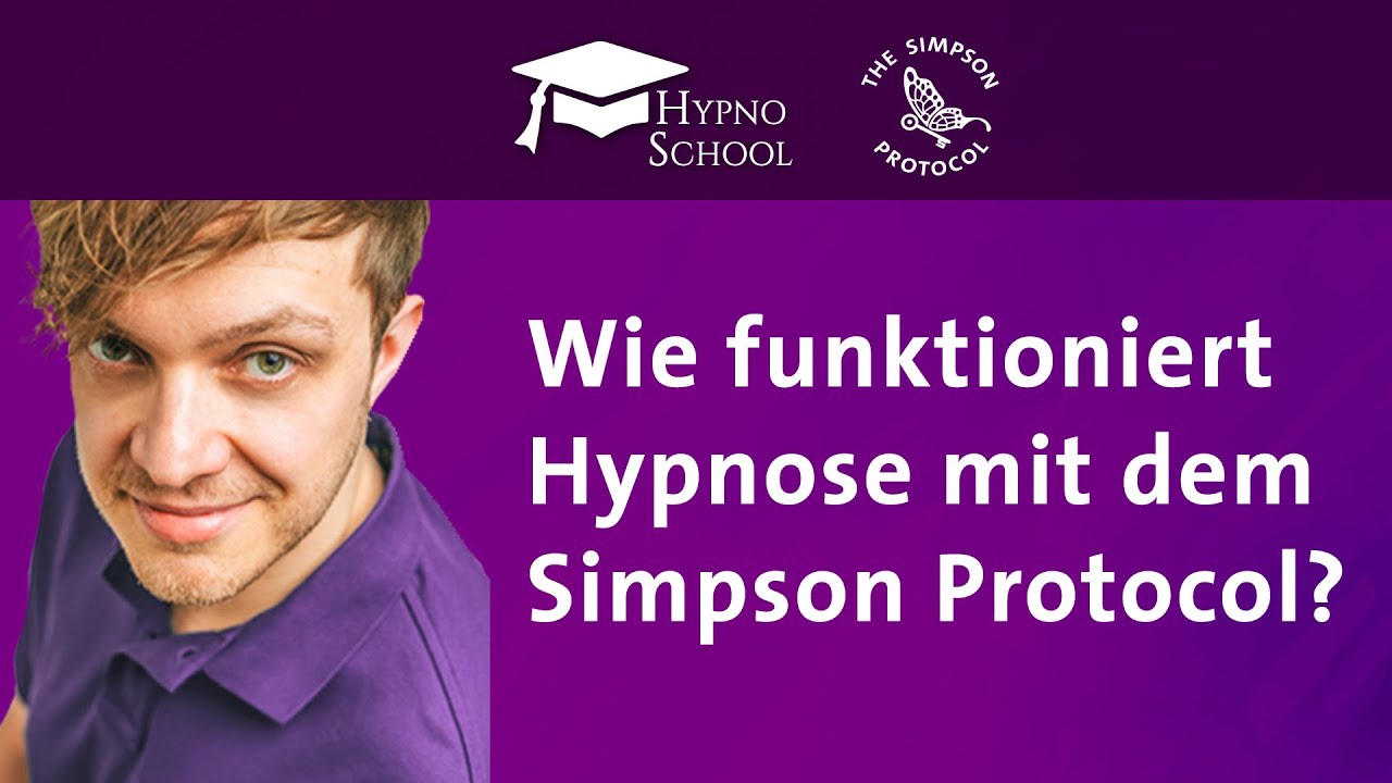 Wie funktioniert Hypnose mit dem Simpson Protocol - YouTube