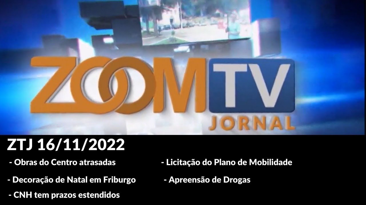 ZOOM TV JORNAL 16 - 11 - 2022 - YouTube