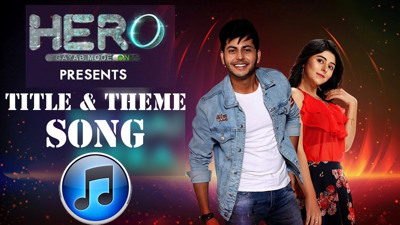 Hero Gayab Mode On Title & Theme Song, Hero,Veer,Jara,Rocky,Dansh ...