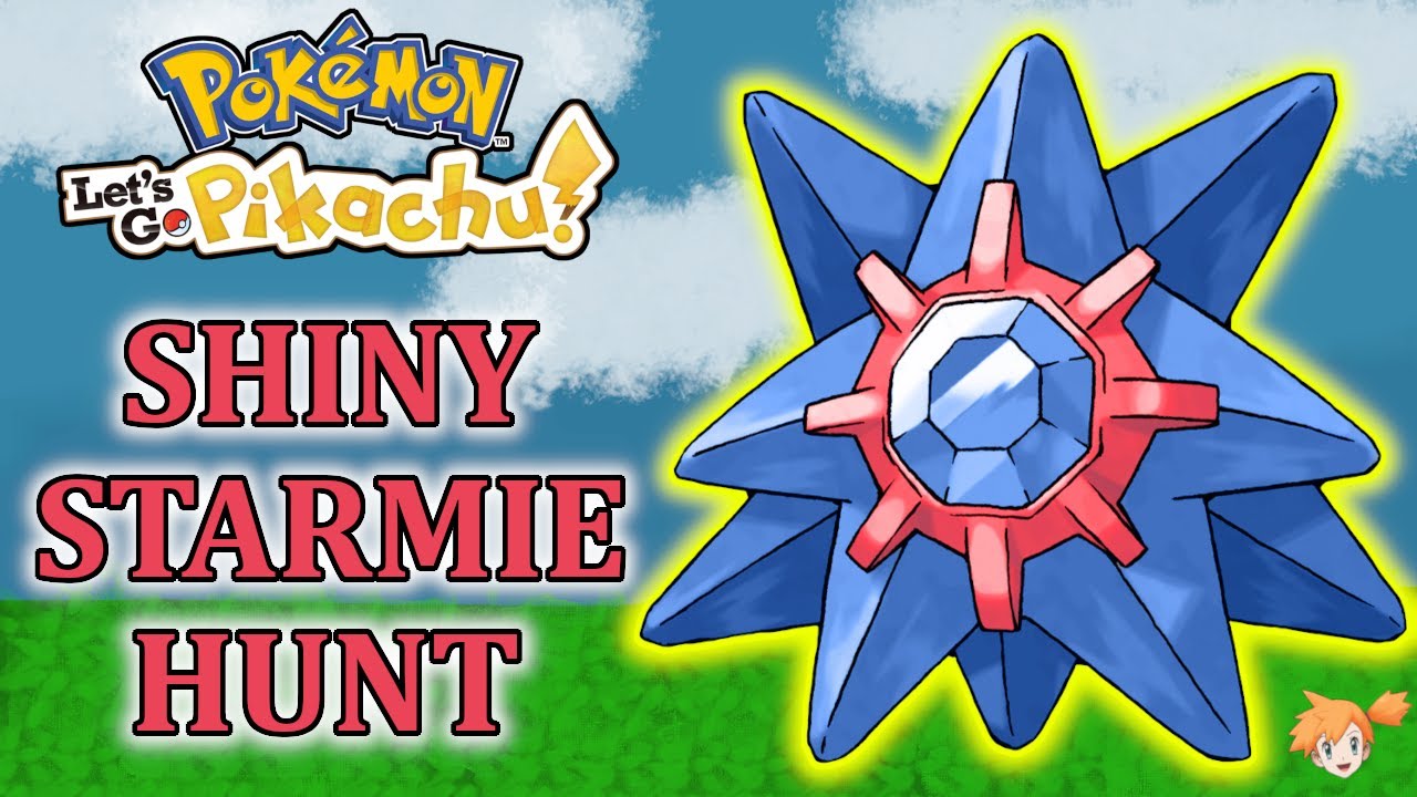🔴SHINY STARMIE HUNT - Pokemon Let's Go Pikachu - YouTube