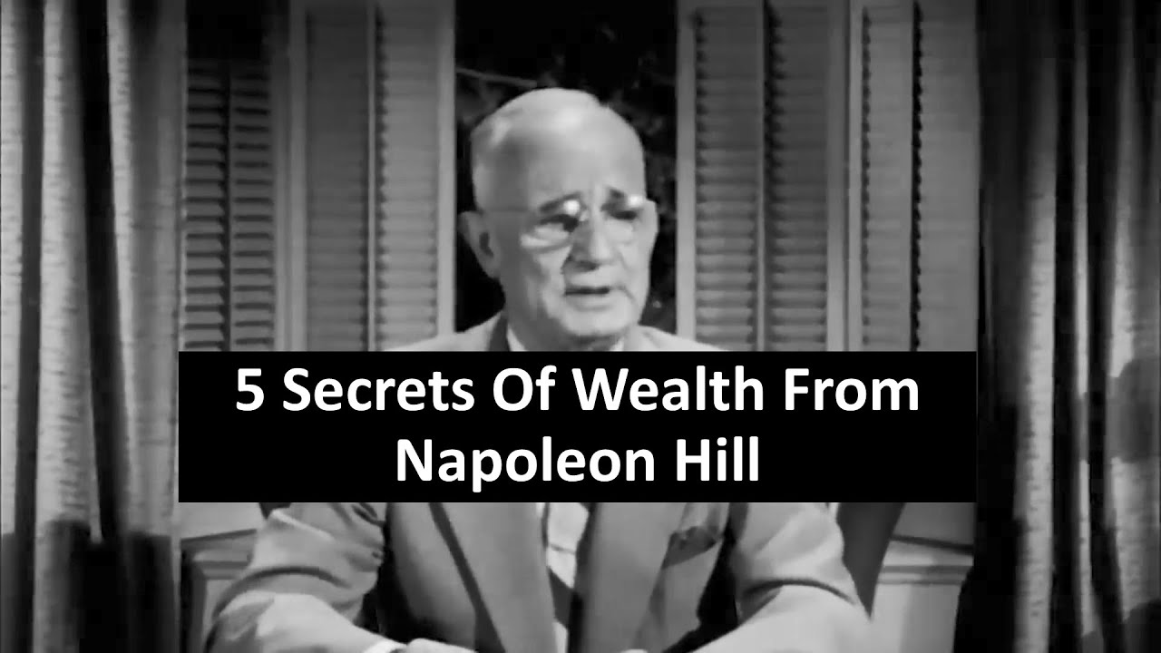 5 Secrets Of Wealth From Napoleon Hill - YouTube