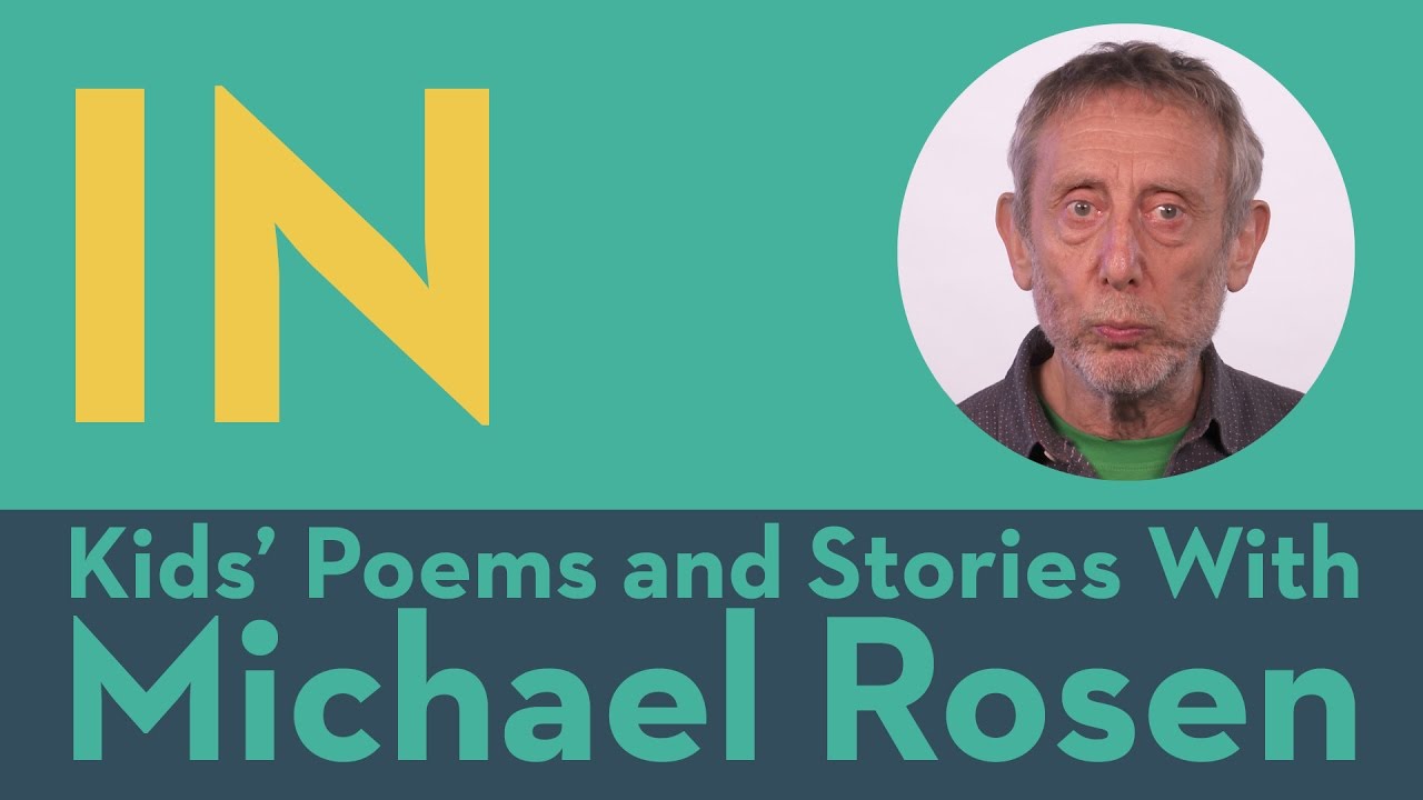 In | POEM | Kids' Poems and Stories With Michael Rosen - YouTube