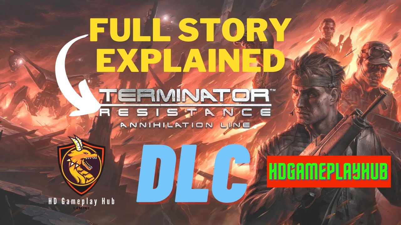 TERMINATOR RESISTANCE Annihilation Line DLC full story explained - YouTube