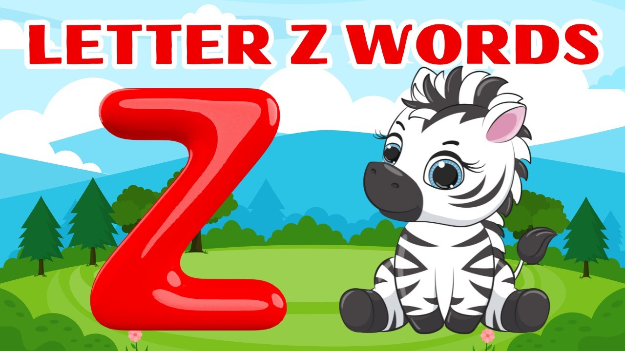 The Letter Z | Words That Start With Zz | Learn the Alphabet - YouTube