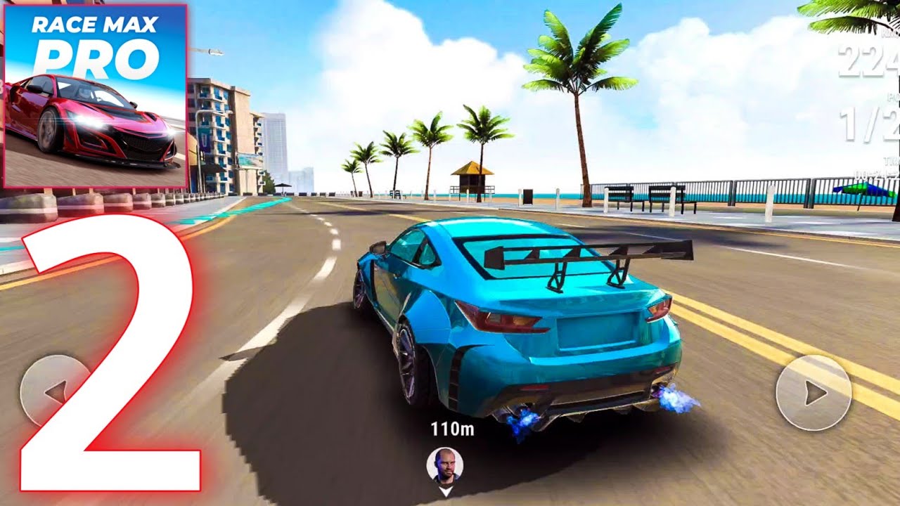Race Max Pro - Car Racing - Ultra Graphics Android Gameplay Walkthrough ...