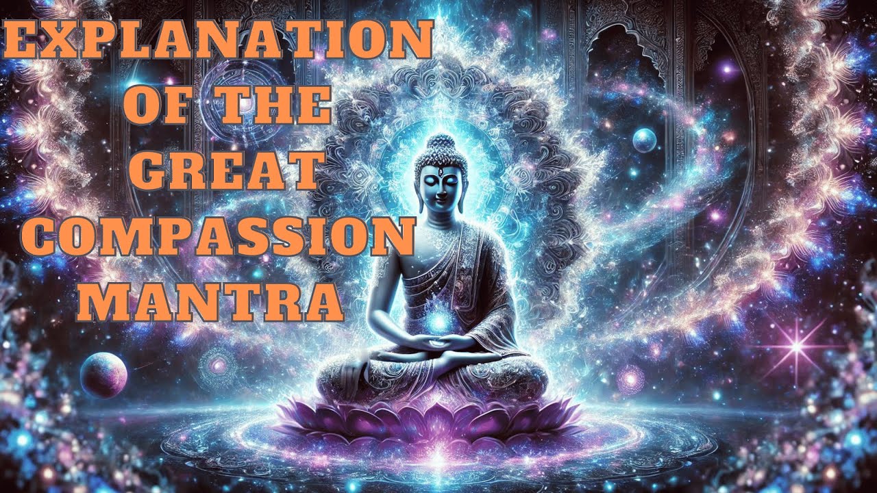 Explanation of the Great Compassion Mantra Simple and Extremely Easy to ...