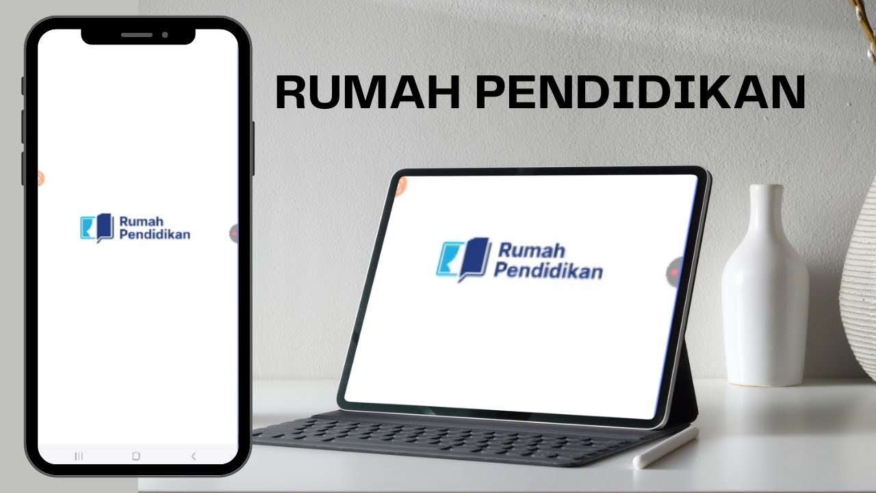 Apa Itu Rumah Pendidikan || Begini Cara Login Platform RUMAH PENDIDIKAN ...