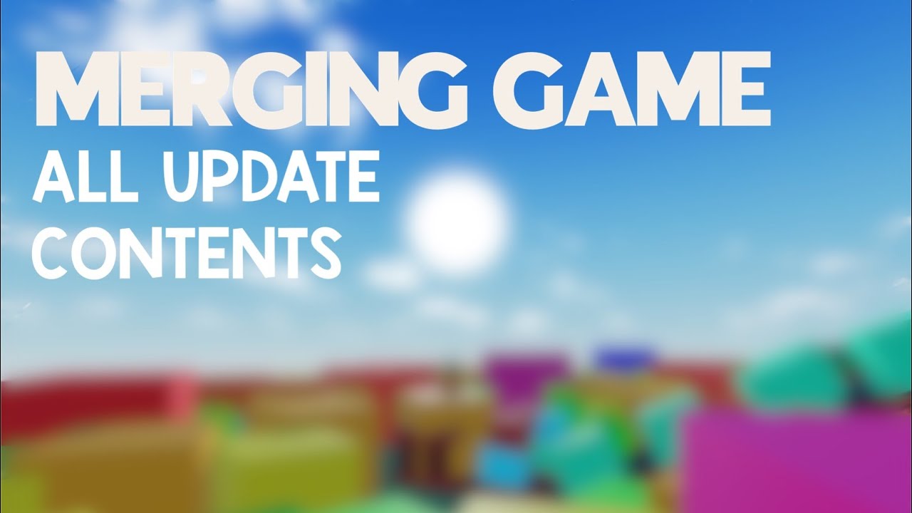 Roblox Merging Game: All Update Contents! - YouTube
