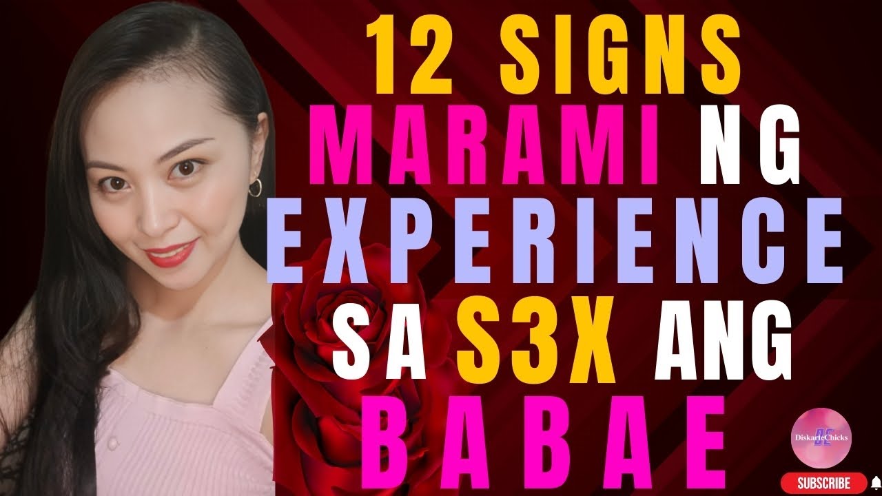 EXPERIENCE - 12 SIGNS PAANO MALALAMAN KUNG MARAMI NG KARANASAN ANG ...