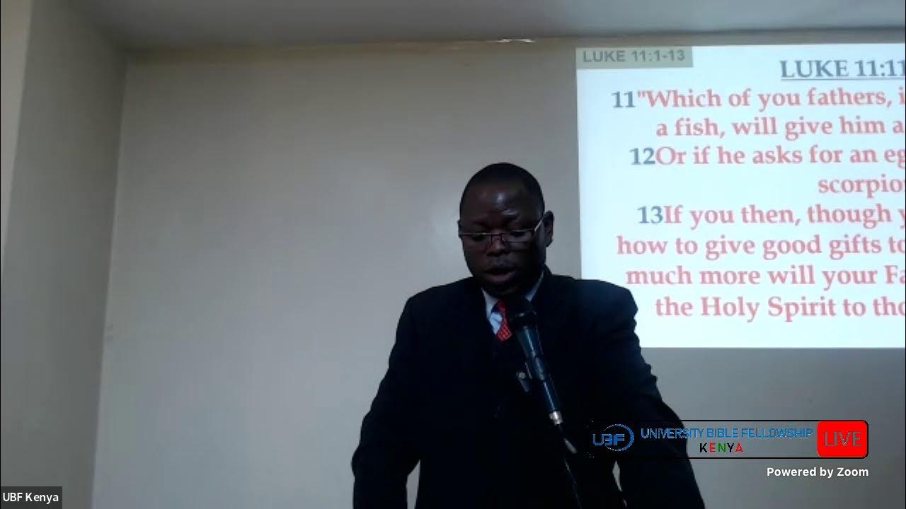 UBF Kenya Sunday Worship Service | Teach Us To Pray | Luke 11:1-13 - YouTube
