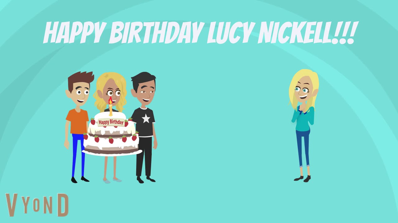 Happy Birthday Lucy Nickell!!!!! - YouTube