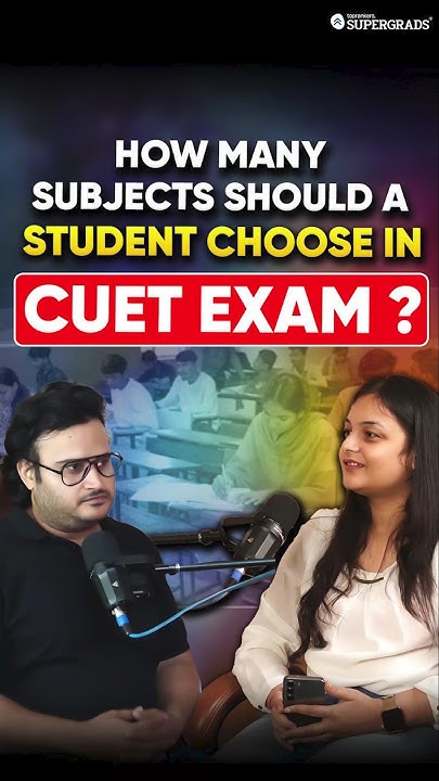 How Many Subjects Should a Student Choose in CUET Exam 🤔| CUET Subject ...