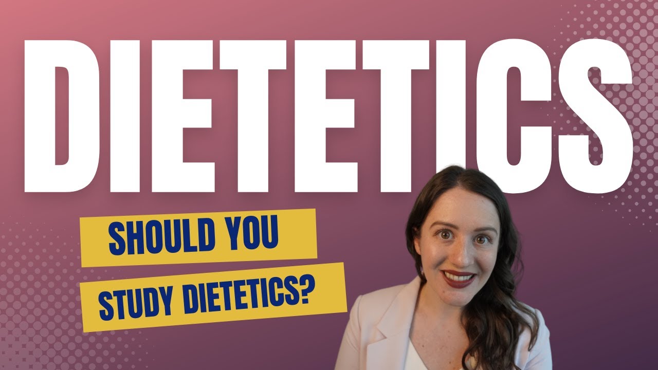 Should You Study Dietetics In School? - YouTube