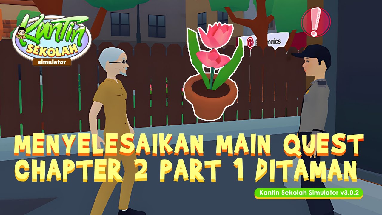 MENYELESAIKAN MAIN QUEST CHAPTER 2 PART 1 MENDAPATKAN BUNGA TULIP DI ...