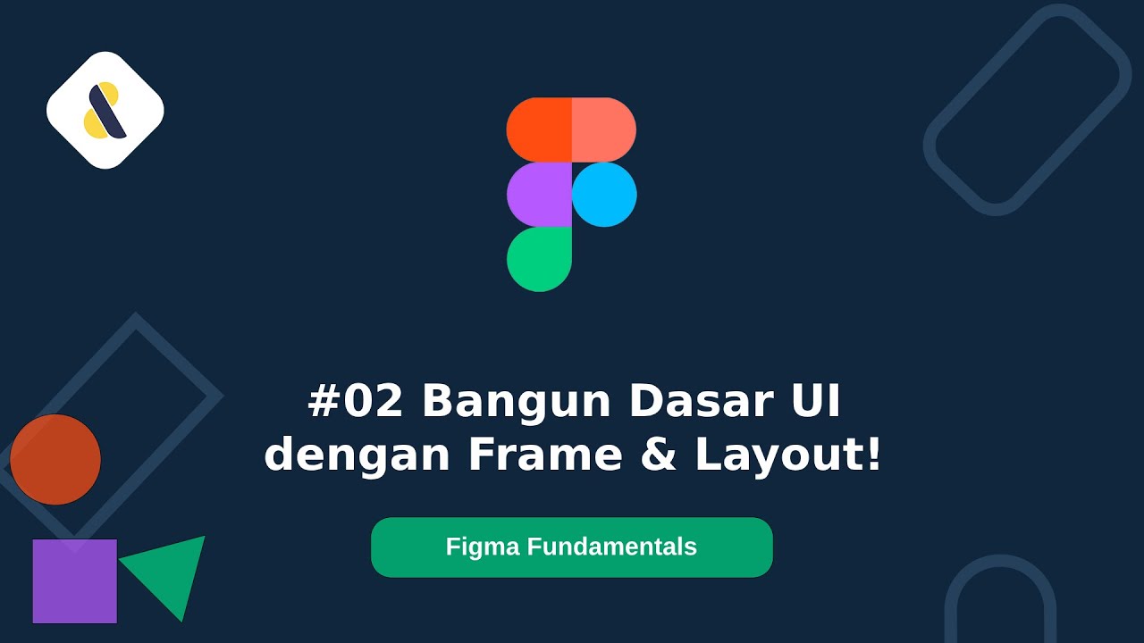 #02 Frame & Layout | Figma Fundamentals - YouTube