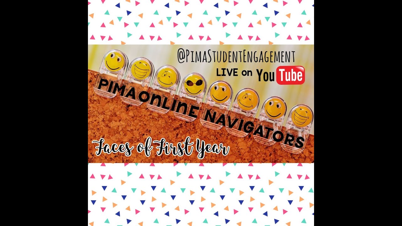 Faces of First Year: PimaOnline Navigators - YouTube