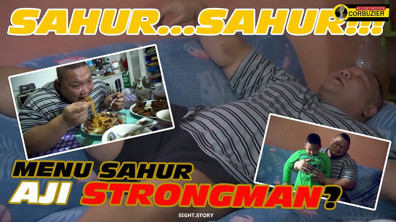 Sahurnya Aji Strongman #46 - YouTube