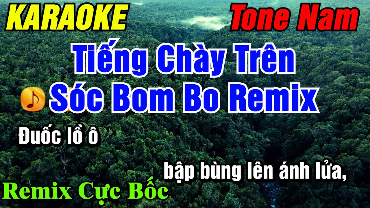 Karaoke Tiếng Chày Trên Sóc Bom Bo Remix Tone Nam - Remix Cực Bốc - YouTube
