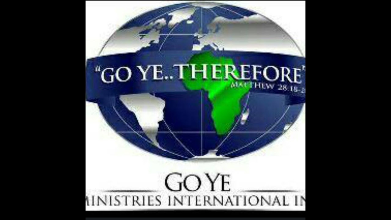 Go ye Ministries International Inc. Live Stream - YouTube