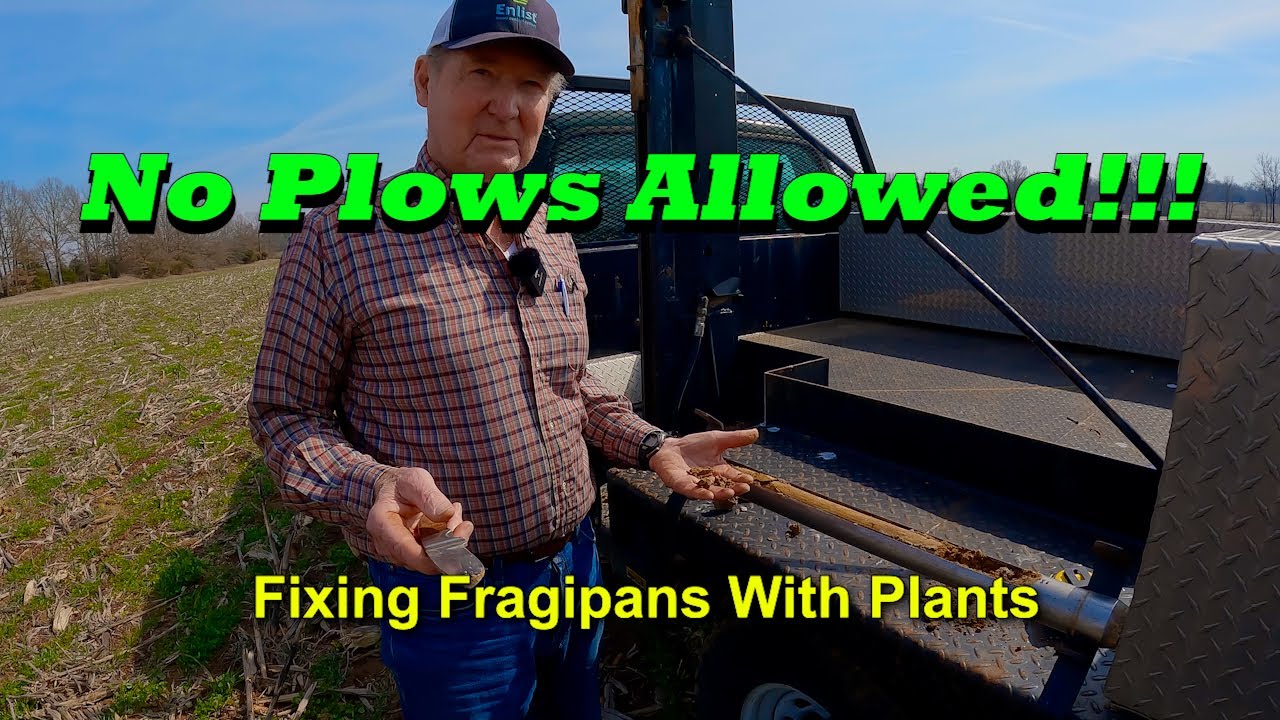How To Permantly Repair Fragipan Soils Without Tillage - YouTube