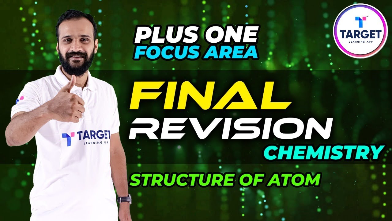 Structure of Atom | Plus One Focus Area Chemistry | Final Revision ...