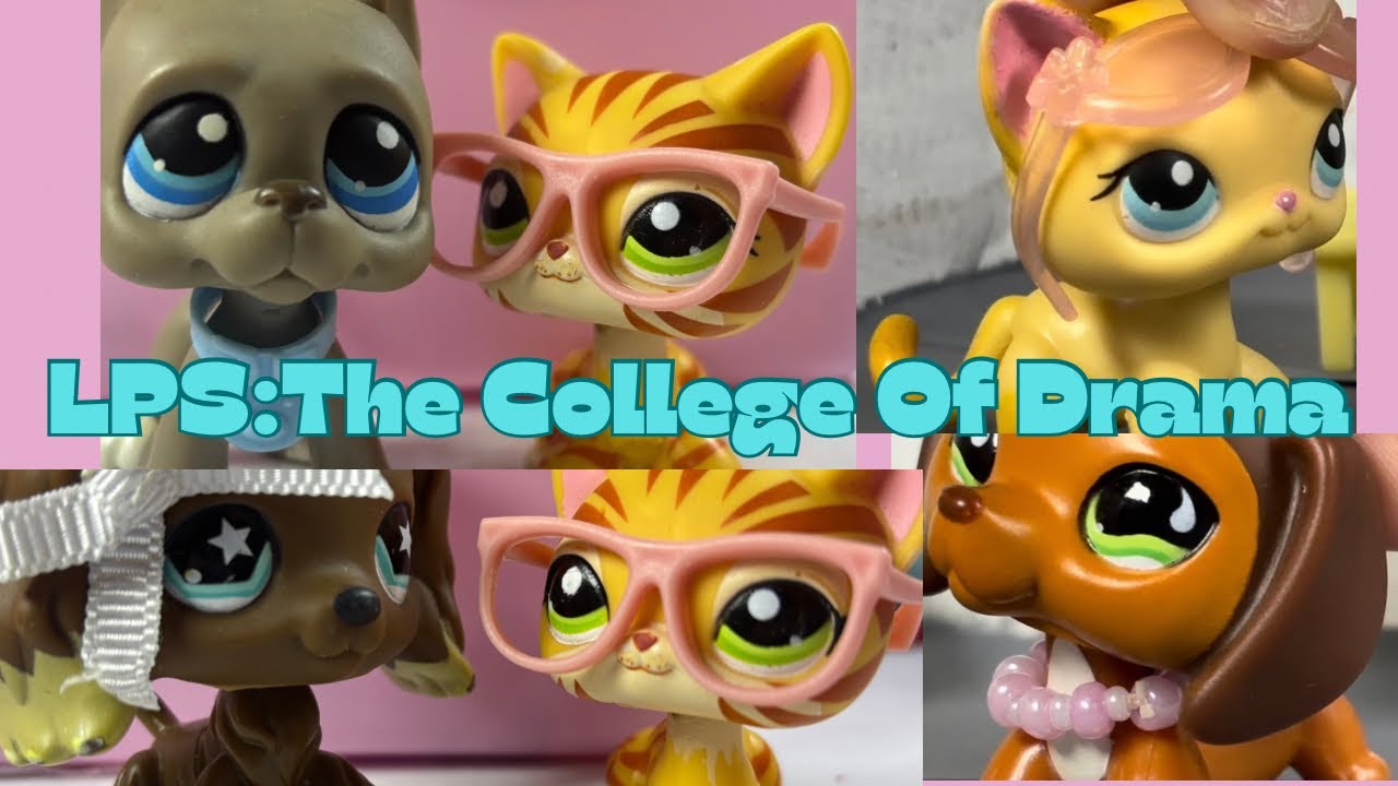 LPS: The College Of Drama Part 1 (Introductions) - YouTube
