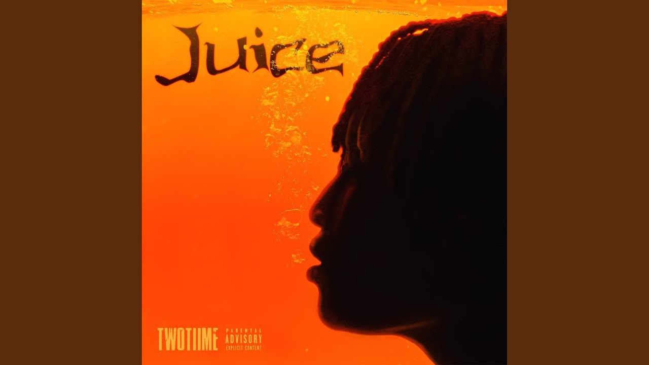 Juice - YouTube