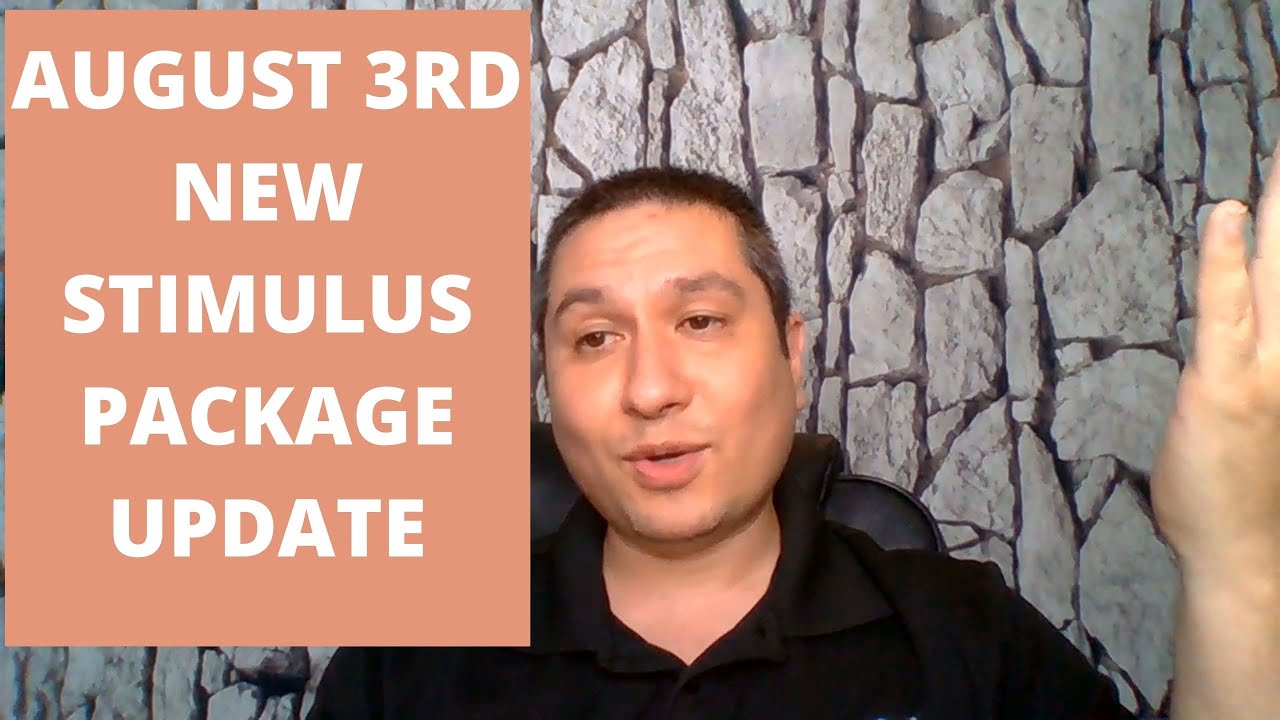 August 3 New Stimulus Package Update Negotiations Not Going Well - YouTube