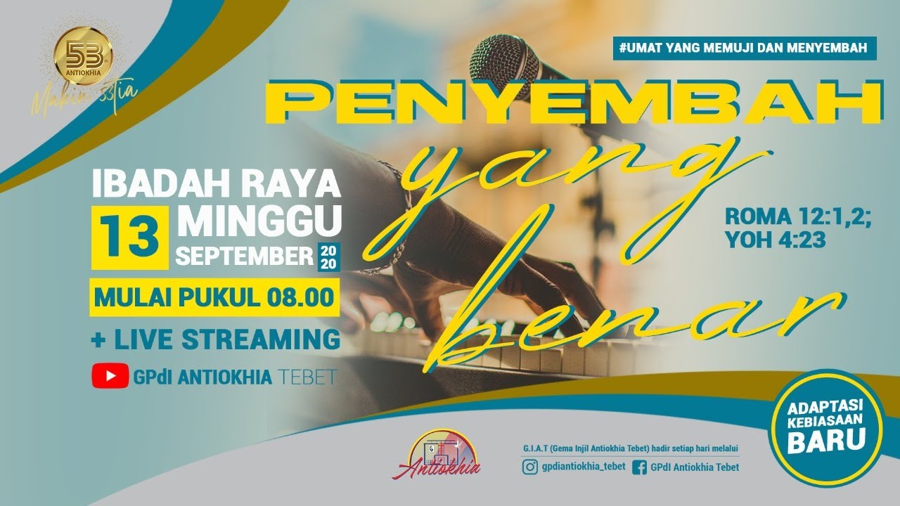 IBADAH RAYA MINGGU, 13 SEPTEMBER 2020 - PENYEMBAH YANG BENAR - YouTube