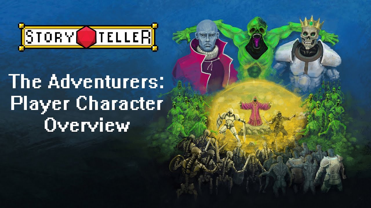 Storyteller: The Adventurers (Player Characters) Overview - YouTube