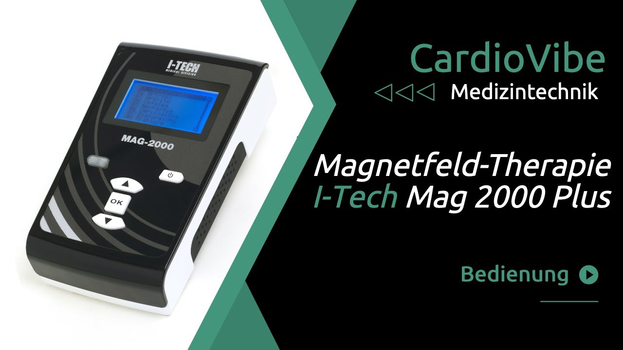 Bedienung des I-Tech Mag 2000 Plus Magnetfeldtherapiegeräts - YouTube
