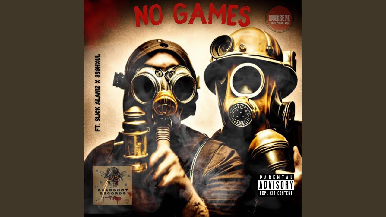 No Games (feat. Slick Alaniz & 3sGhxul) - YouTube