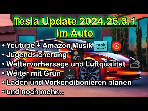 Tesla Software-Update 2024.26.3.1 im Auto Check - YouTube